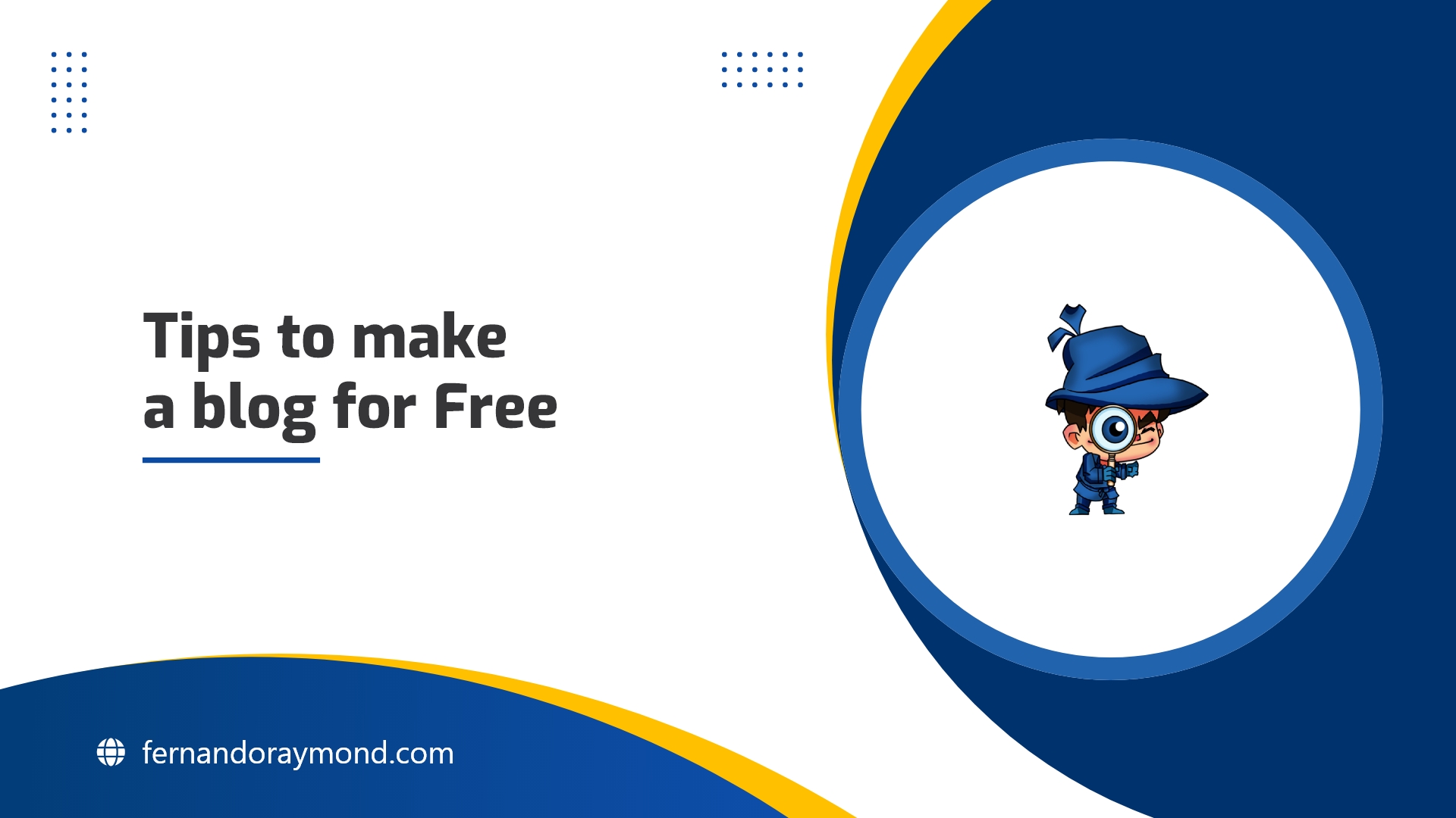How To Make A Blog For Free Fernando Raymond