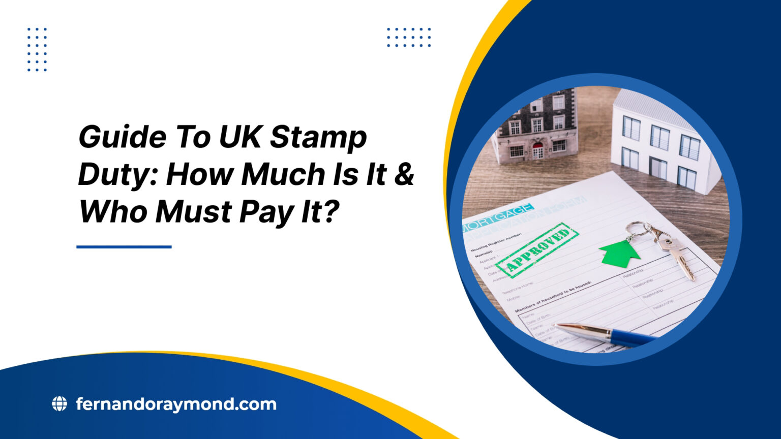 What is Stamp Duty UK: How Much Is It & Who Must Pay It? - Fernando Raymond