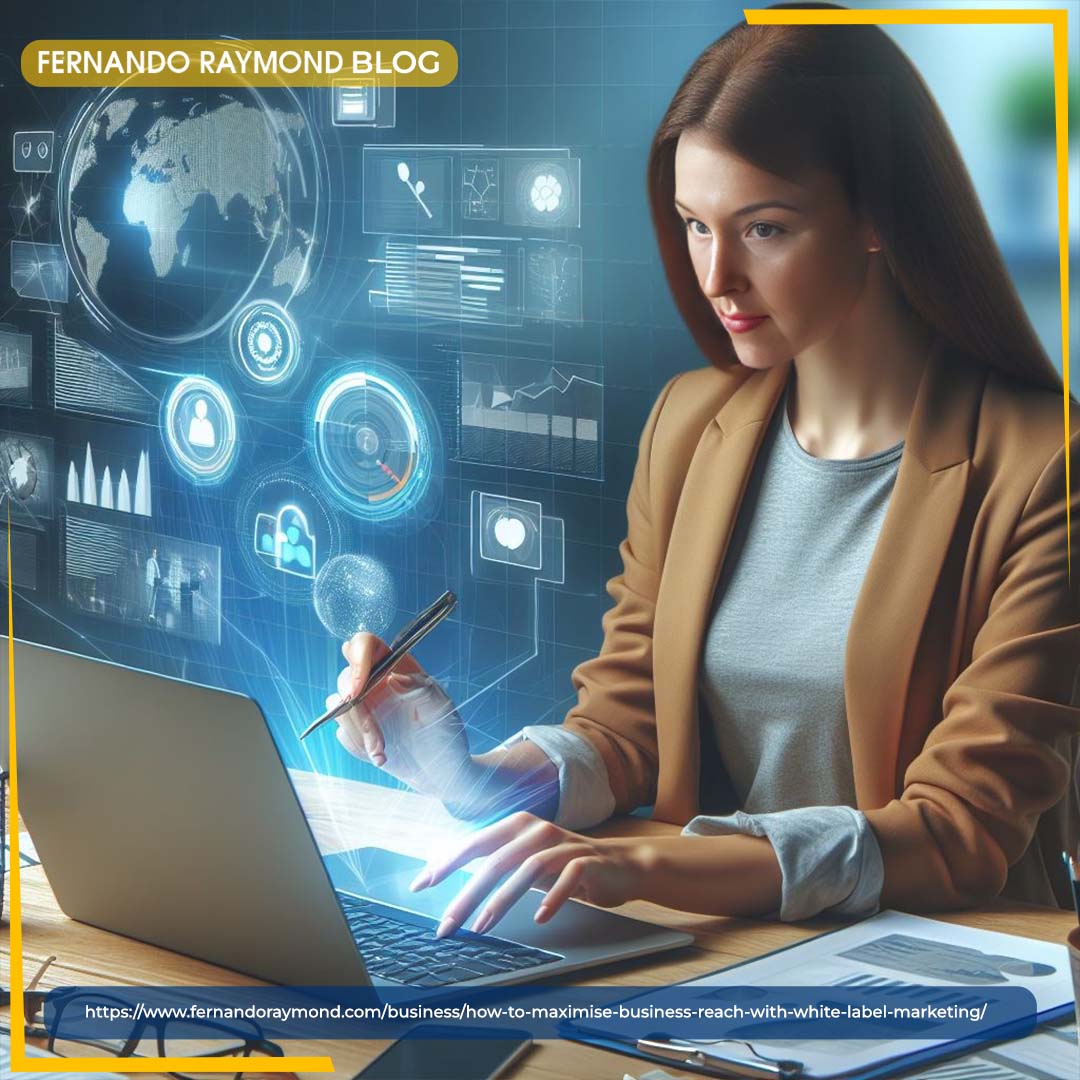 How to Maximise Business Reach with White Label Marketing