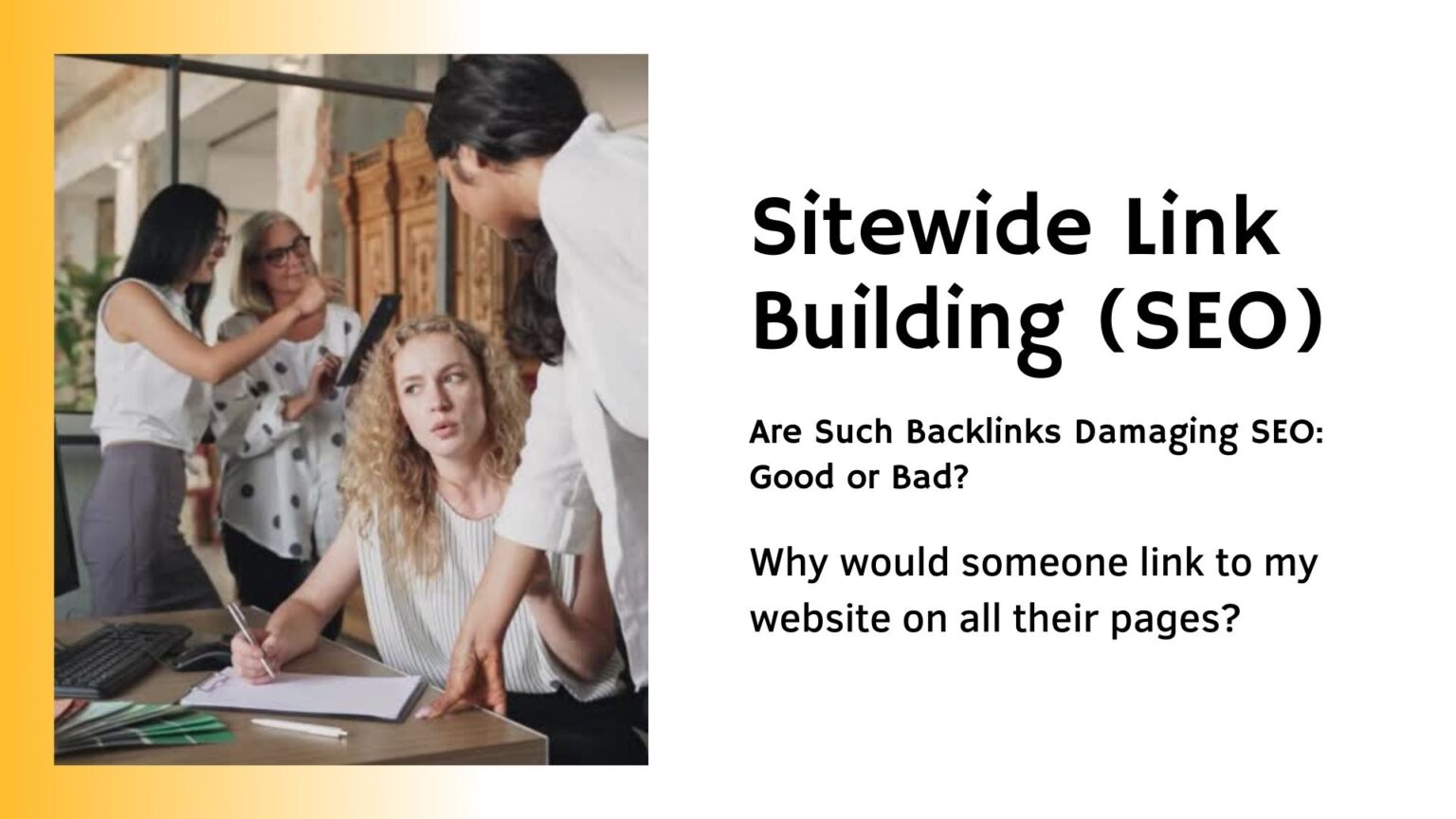 What Is Sitewide Link Building & Are Such Backlinks Damaging SEO: Good ...